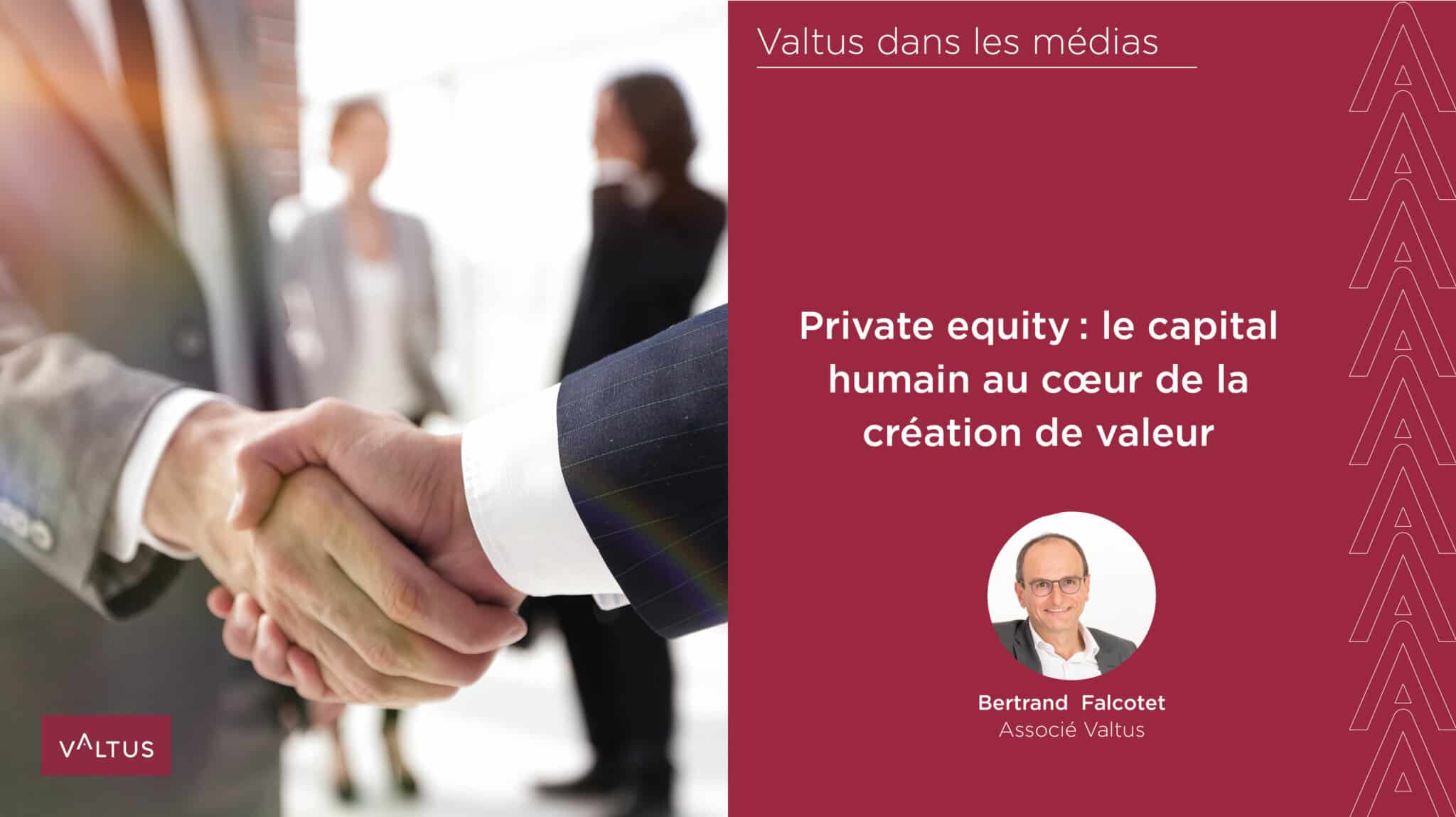 Private Equity Le Capital Humain Au Cœur De La Création De Valeur